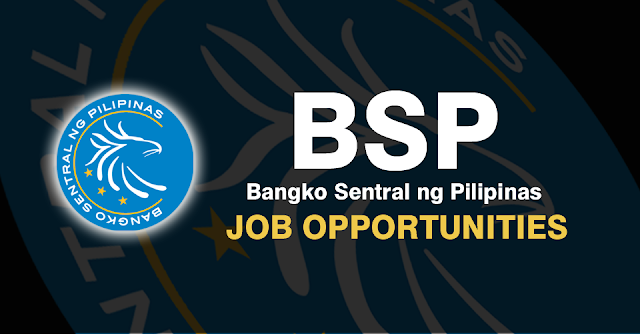 Civil Service Exam PH: BSP Job Vacancies | APPLY ONLINE NOW!