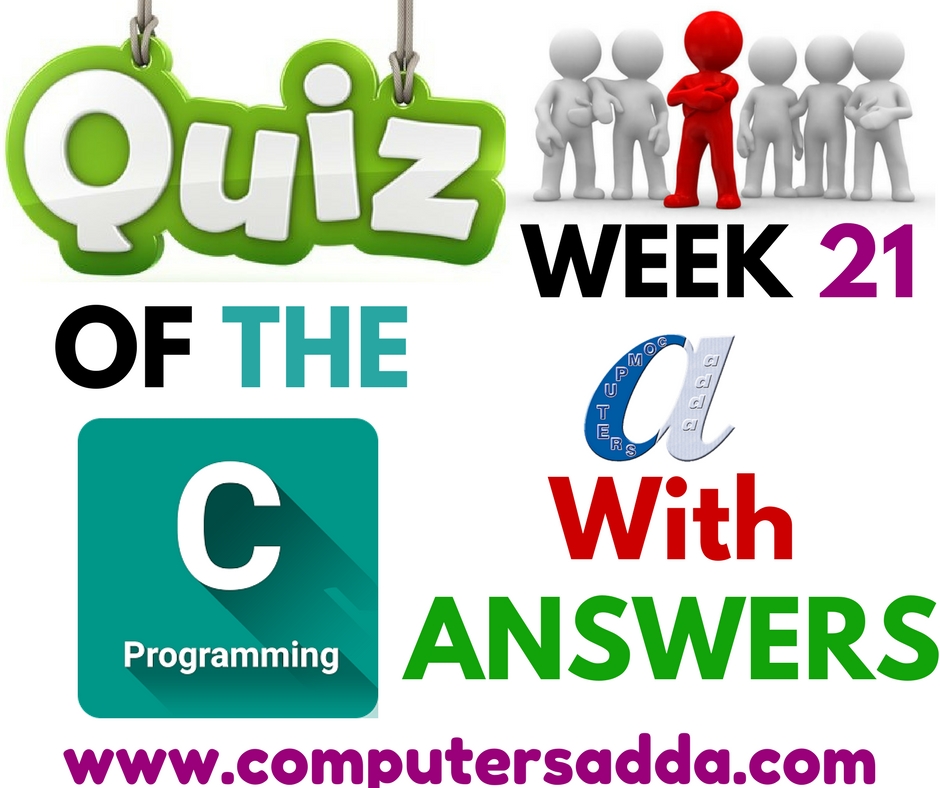 Quiz Of The C Language Week 21 Computersadda Quiz Of The C Language Week 21 Computersadda