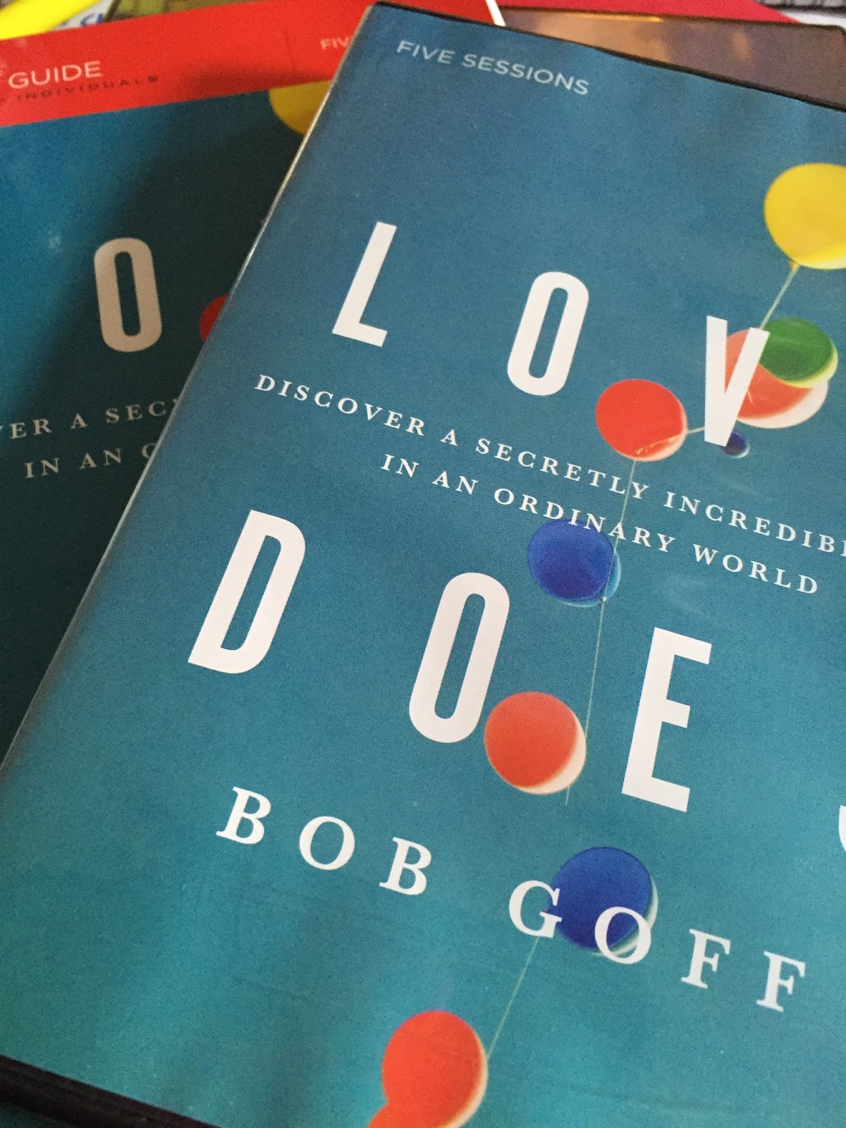 Musings of a Middle-Aged Mom: LOVE DOES by Bob Goff
