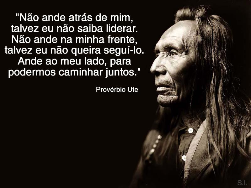 Richard Jakubaszko: Provérbios índios I