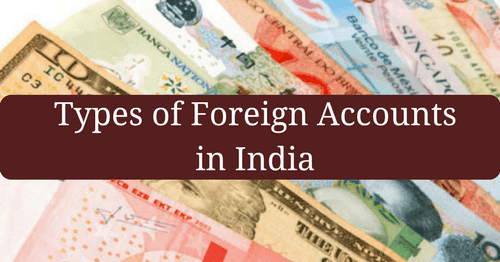 Types of Foreign Accounts in India - BankExamsToday