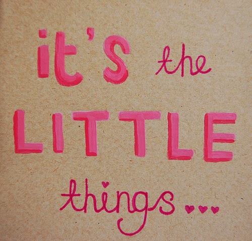 it's the little things