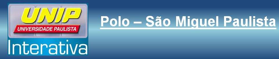 UNIP - POLO : UNIP Interativa - Polo