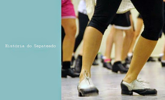 Mundo Bailarinístico - Blog de Ballet: História do Sapateado