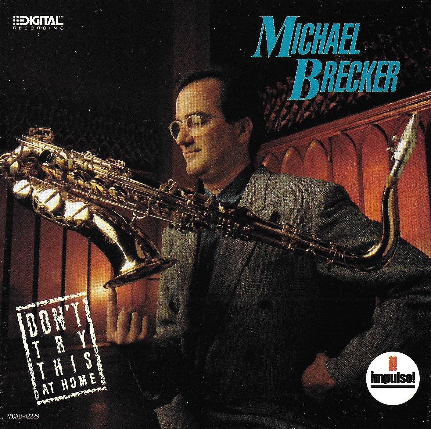 Jazz Rock Fusion Guitar: Michael Brecker - 1988 "Don't Try This At Home"