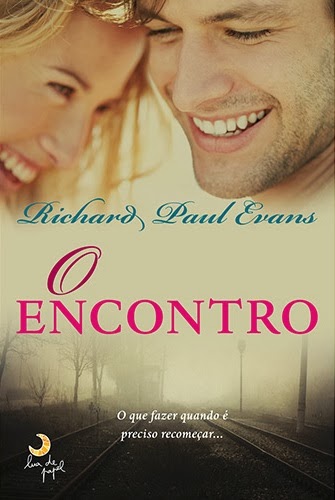 Charles Letrando: Resenha do livro O ENCONTRO do autor RICHARD PAUL EVANS
