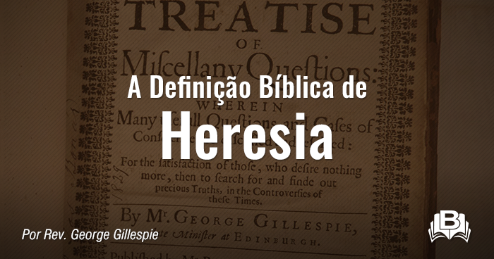 Heresia Significado