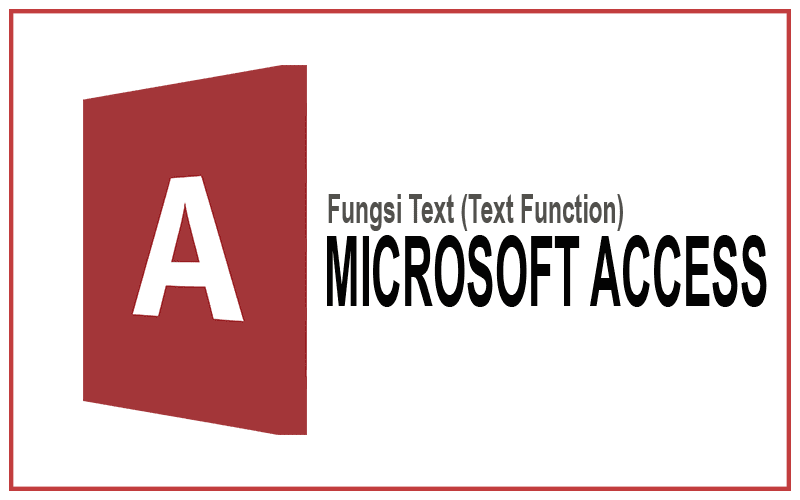 Cara Menggunakan Fungsi Text di Query Microsoft Access - Parman-acc