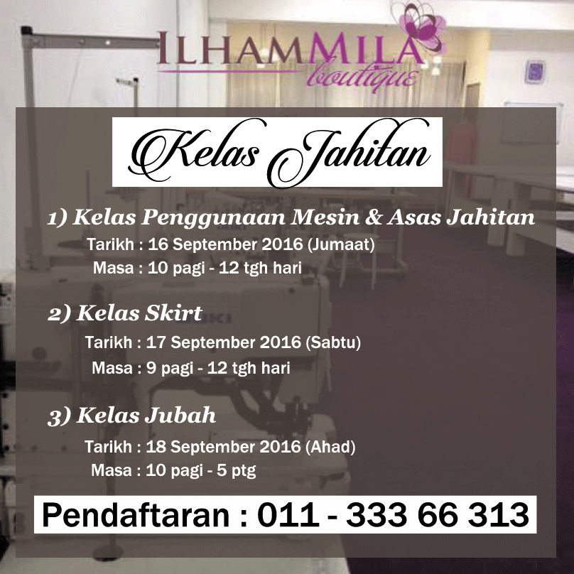 STUDIO JAHITAN ILHAMMILA: Jadual Kelas Jahitan