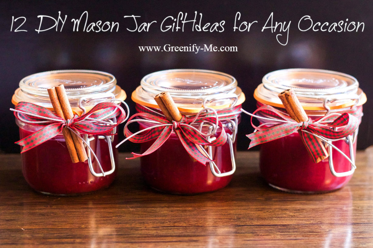 12 DIY Mason Jar Gift Ideas For Any Occasion Greenify Me 12-diy-mason-jar-gift-ideas-for-any-occasion-greenify-me