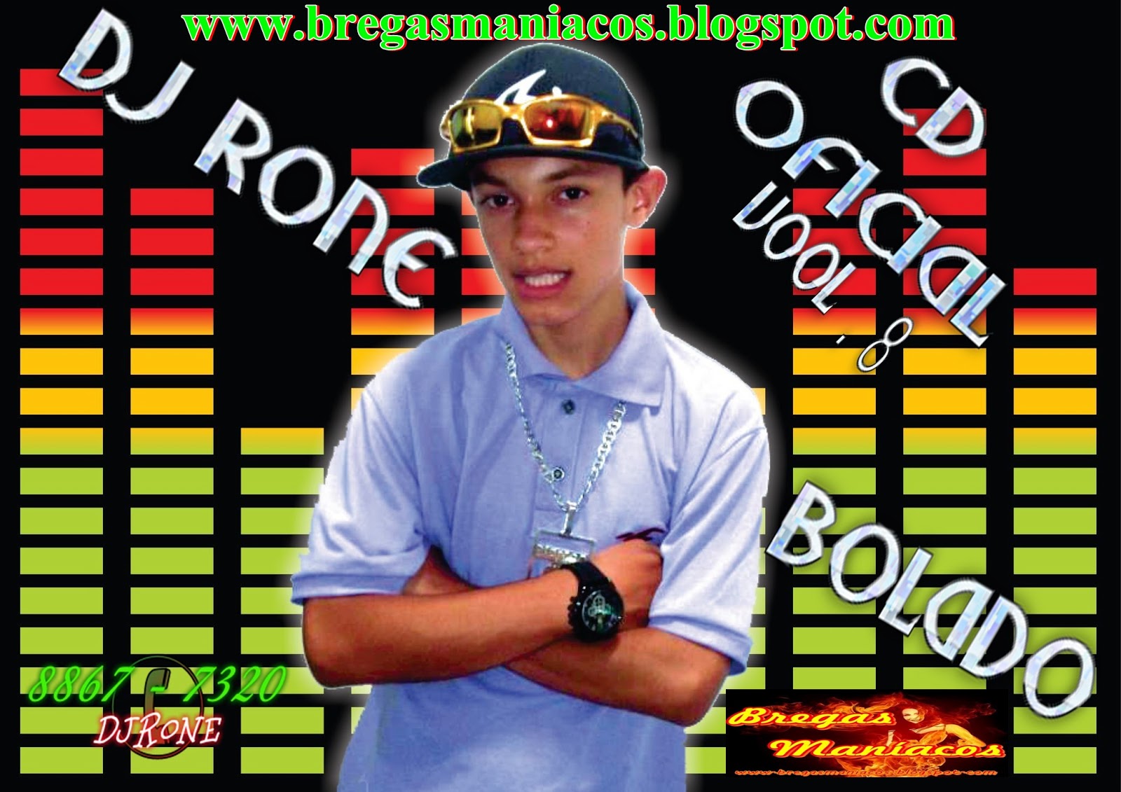 Dj Rone Bolado - CD Vol. 8 ~ Bregas Maníacos