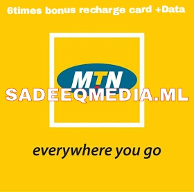 (Mtn users)Get 6times bonus recharge card and data - NewsHausa