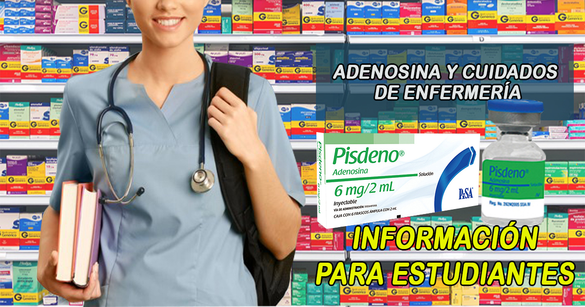 ADENOSINA Y CUIDADOS DE ENFERMERÍA - BIENVENIDOS
