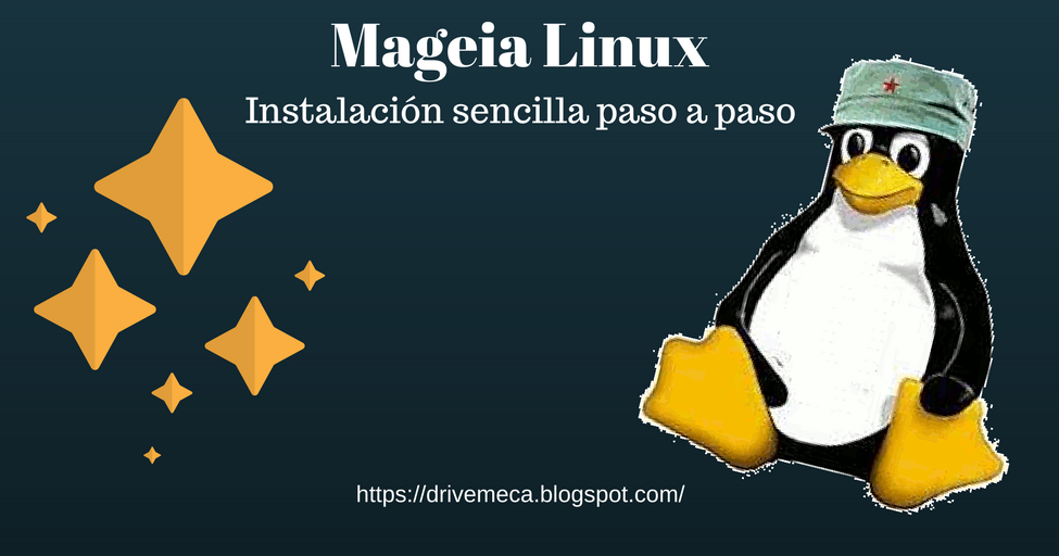 Mageia Linux - Instalacion sencilla paso a paso ~ videoJuegos y Open Source