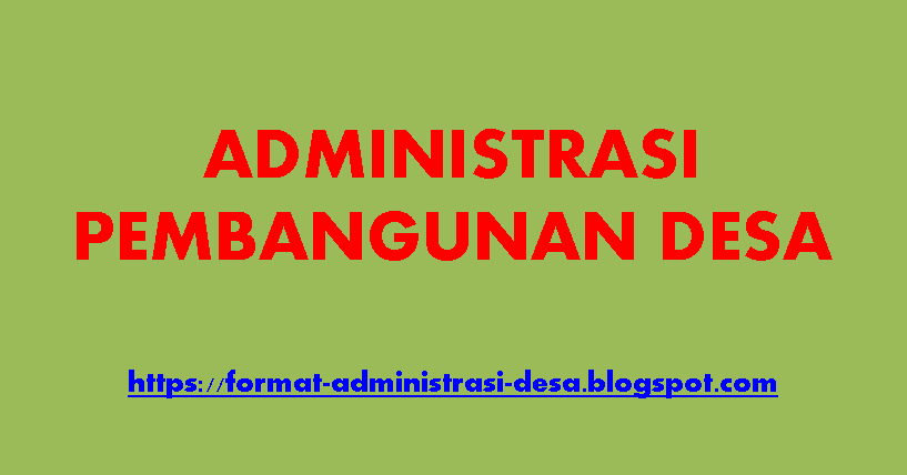 Administrasi Pembangunan Desa | Cara Pengisian Buku Administrasi ...