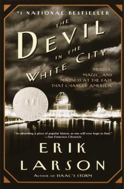 Quick Book Reviews: "The Devil in the White City" by Erik Larson