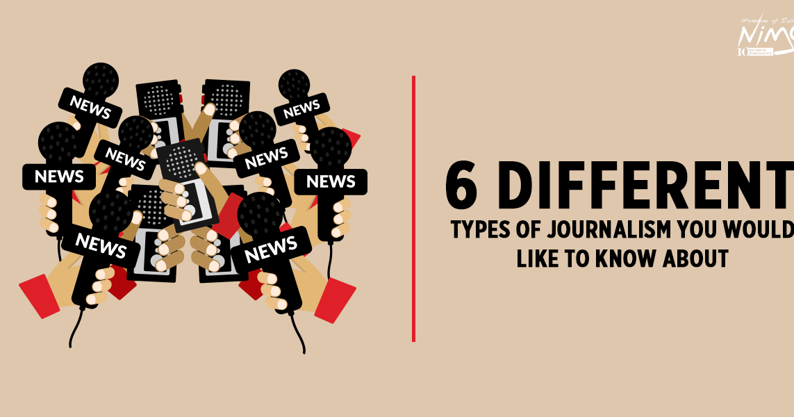 6 Different Types Of Journalism You Would Like To Know About