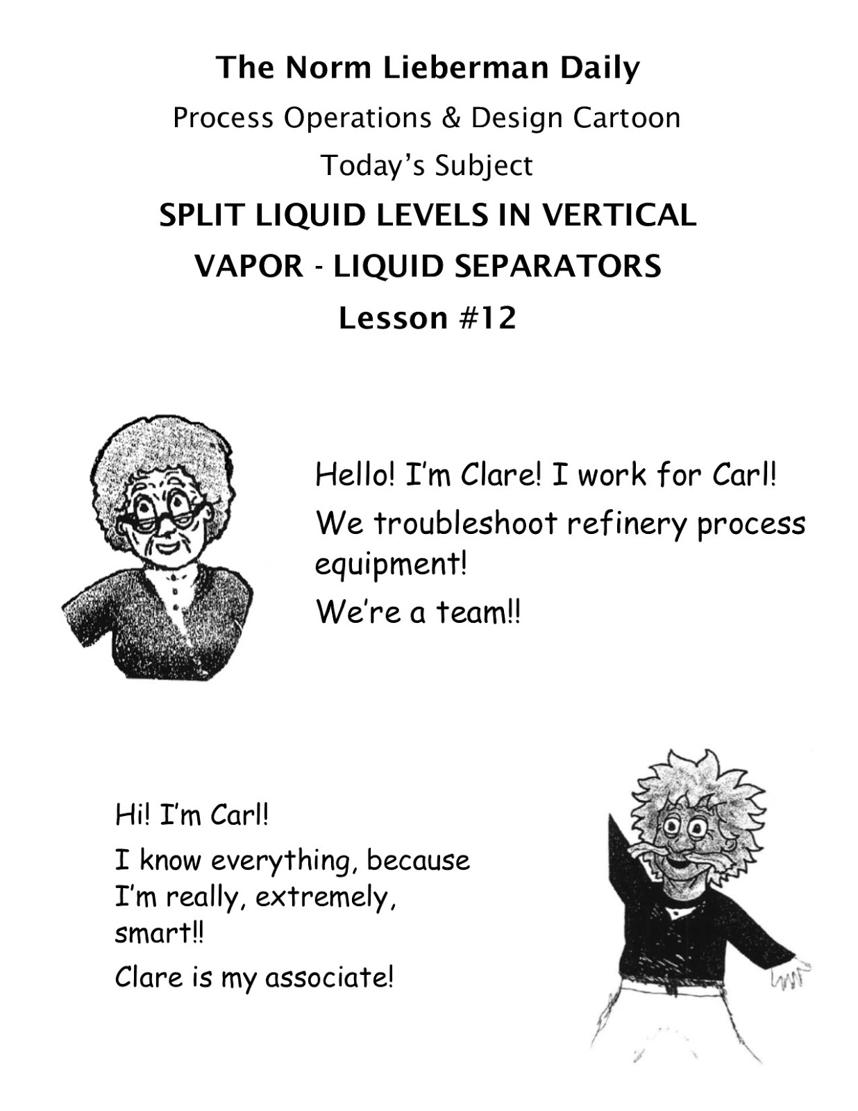 Ask Norm Lieberman: SPLIT LIQUID LEVELS IN VERTICAL VAPOR - LIQUID ...