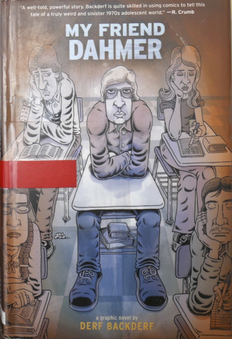 Valopolku: Derf Backderf: My friend Dahmer - a graphic novel