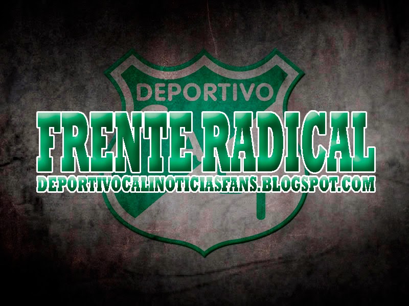 Deportivo Cali Noticias Fans: VÍDEOS FRENTE RADICAL
