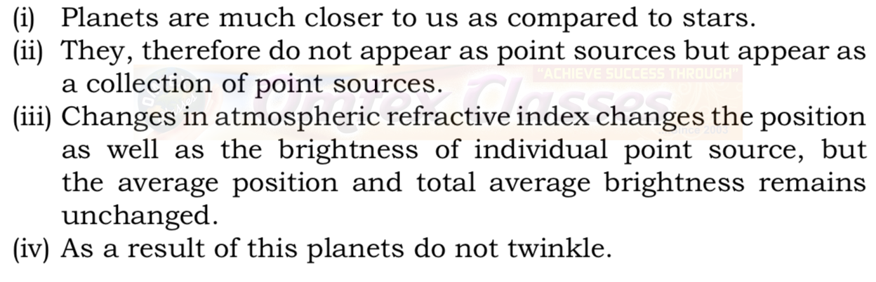 OMTEX CLASSES: Give scientific reasons : Planets do not twinkle.
