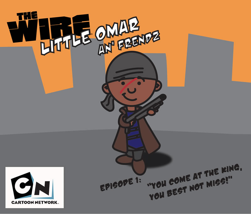 Marieaunet: Imagine what a cartoon remake of The Wire would look like.