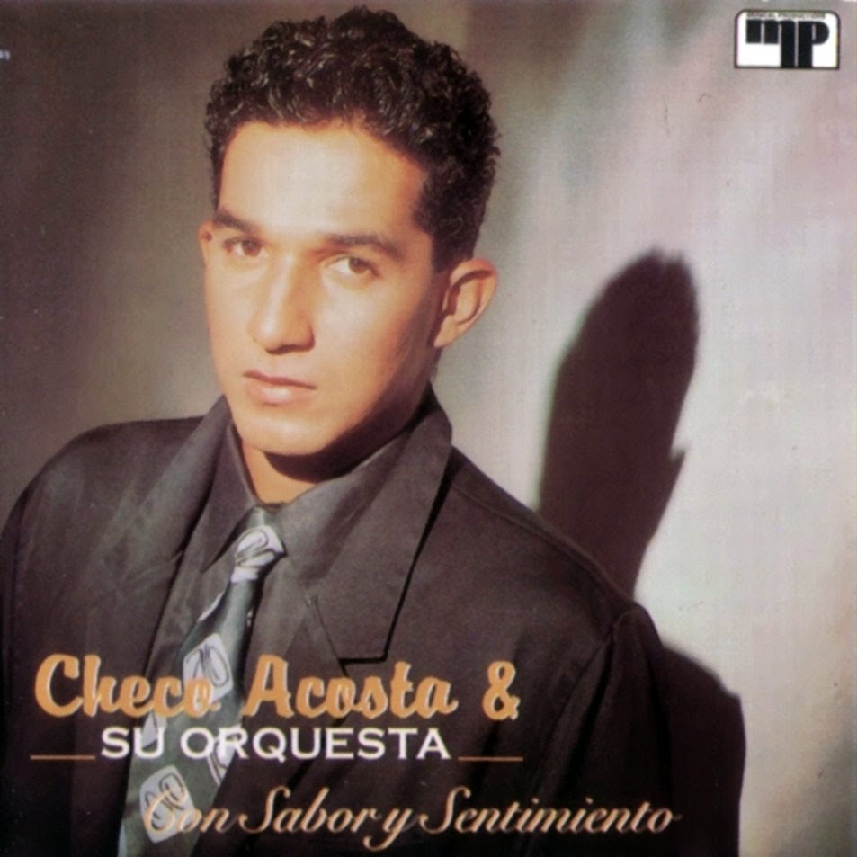 Las Goteras De la Salsa: Checo Acosta