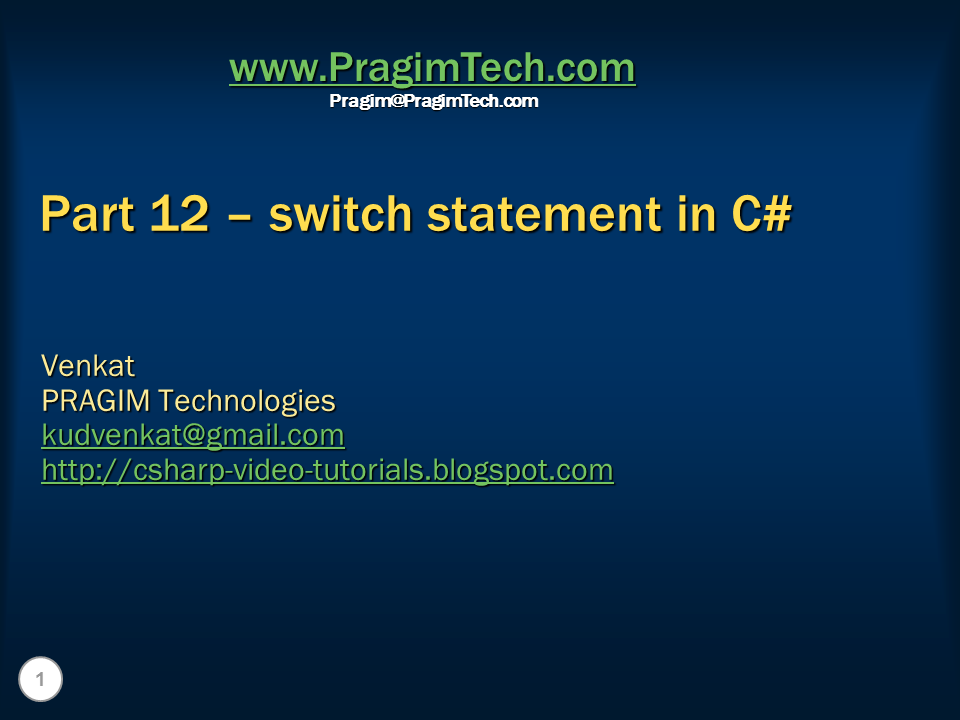 Sql server, .net and c# video tutorial: Part 12 – switch statement in C#