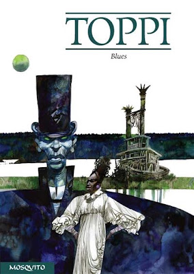 To Galvanize: Sergio Toppi: Blues