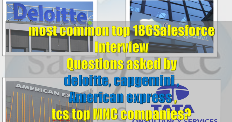 Top 186 Salesforce Interview Questions and Answers of top MNC COMPANIES ...