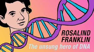 Rosalind Franklin : Η αφανής ηρωίδα του DNA