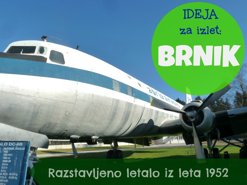 Zelena hiška: Ideja za izlet: Brnik in letalo