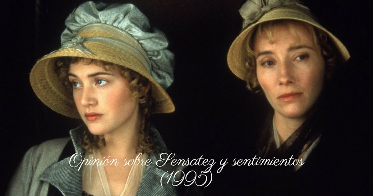 Opinión sobre... Sensatez y Sentimientos Película (1995)