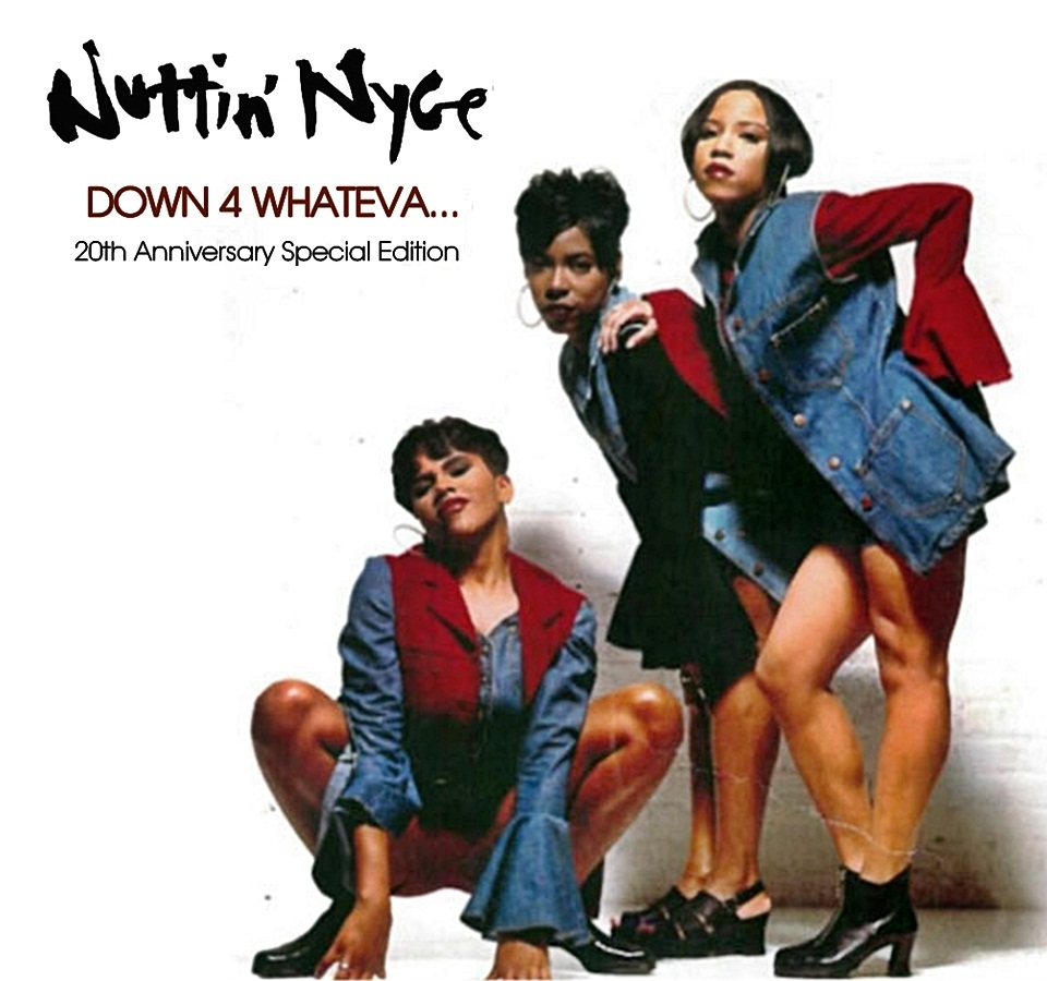 FM Collector - Creative Fan Made Albums: Nuttin' Nyce ‎- Down 4 Whateva... (20th Anniversary ...