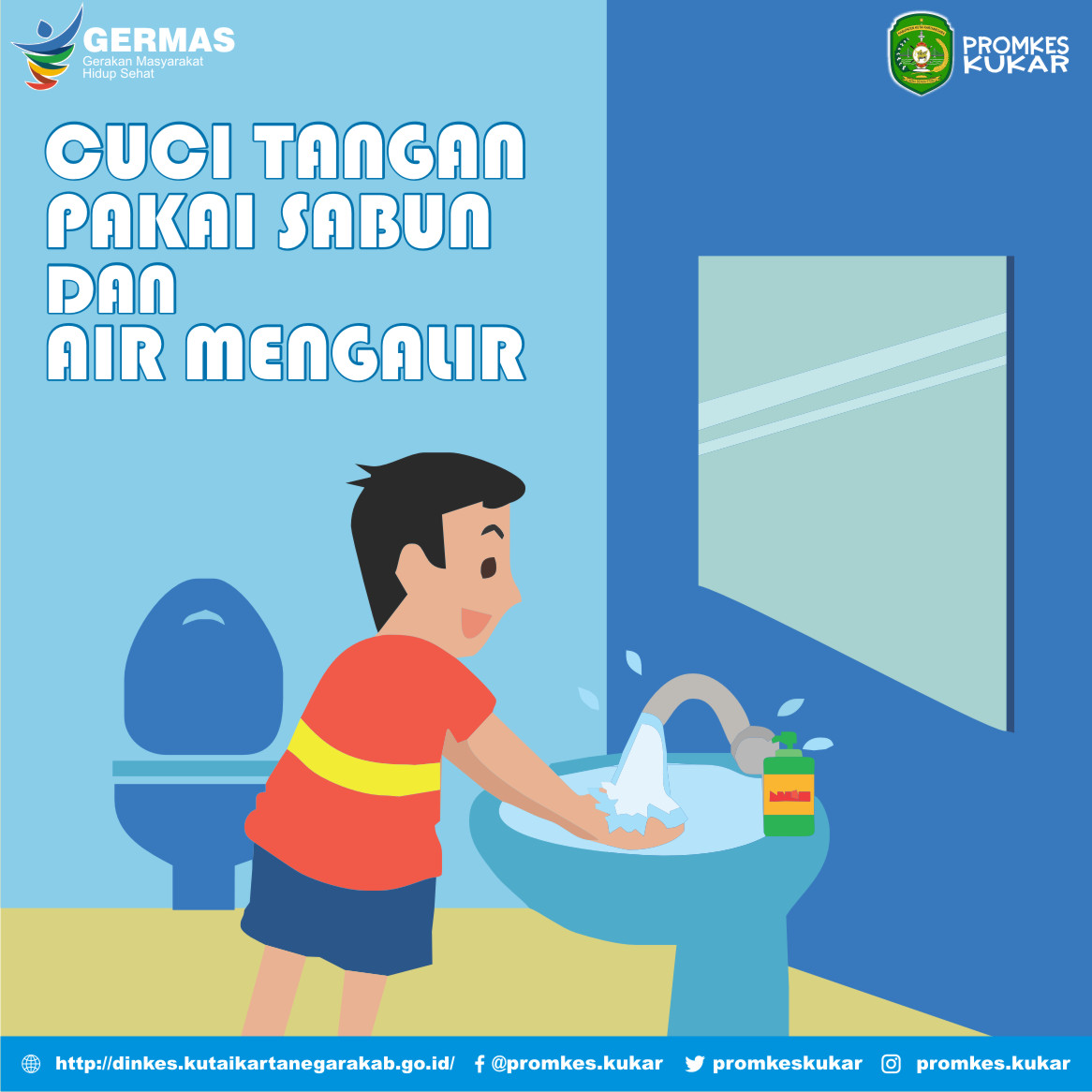 CUCI TANGAN PAKAI SABUN DAN AIR MENGALIR