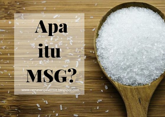 Ratnasari Pevensie's : Mitos dan Fakta Seputar MSG Sumber Rasa UMAMI