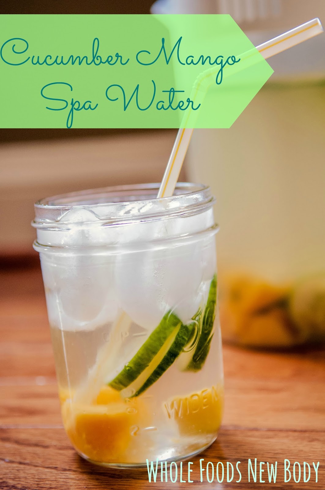 Whole Foods New Body: {Cucumber Mango Spa Water}