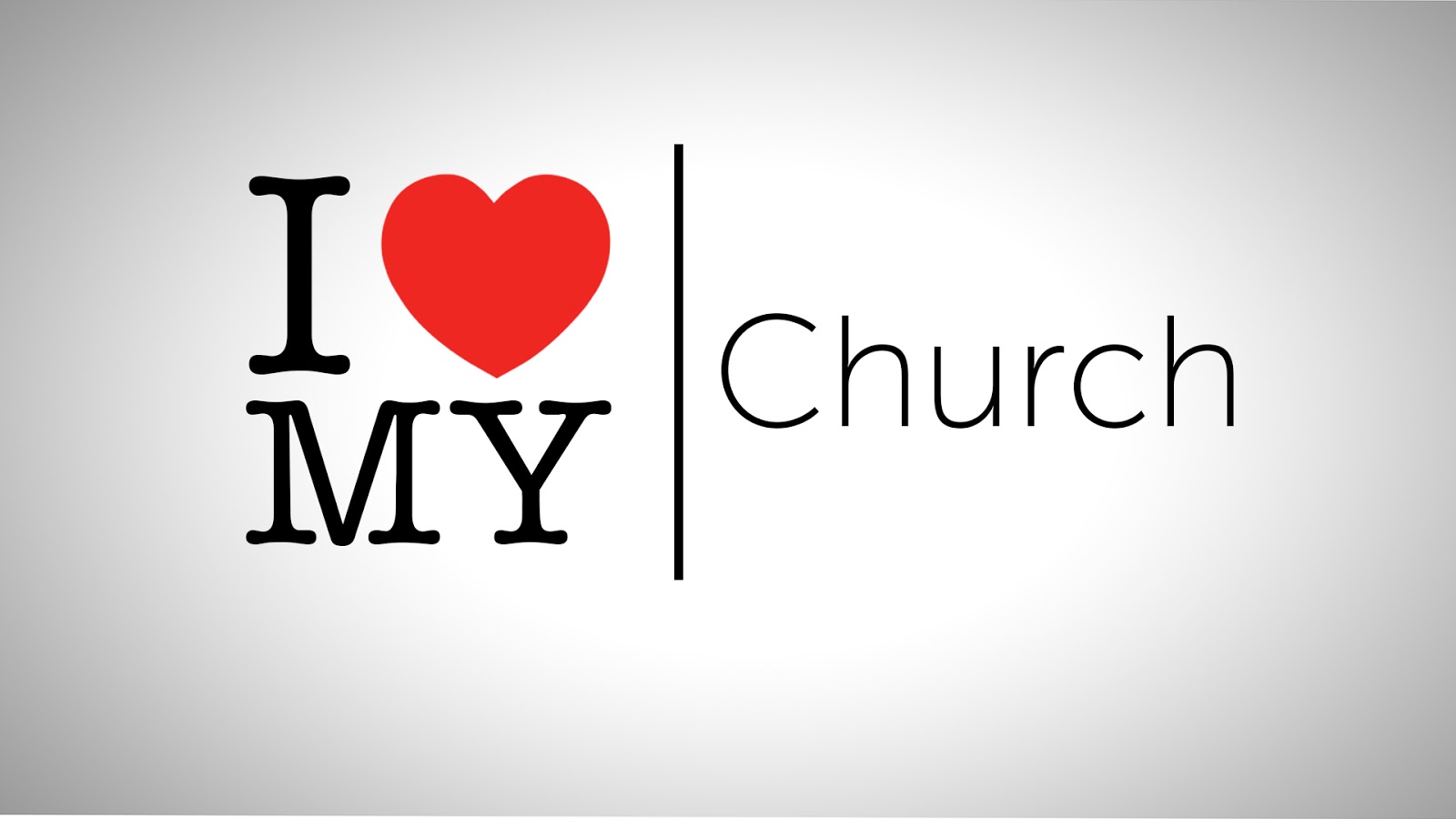 Why I Love My Church — 10 Reasons. ~ vassal of the King