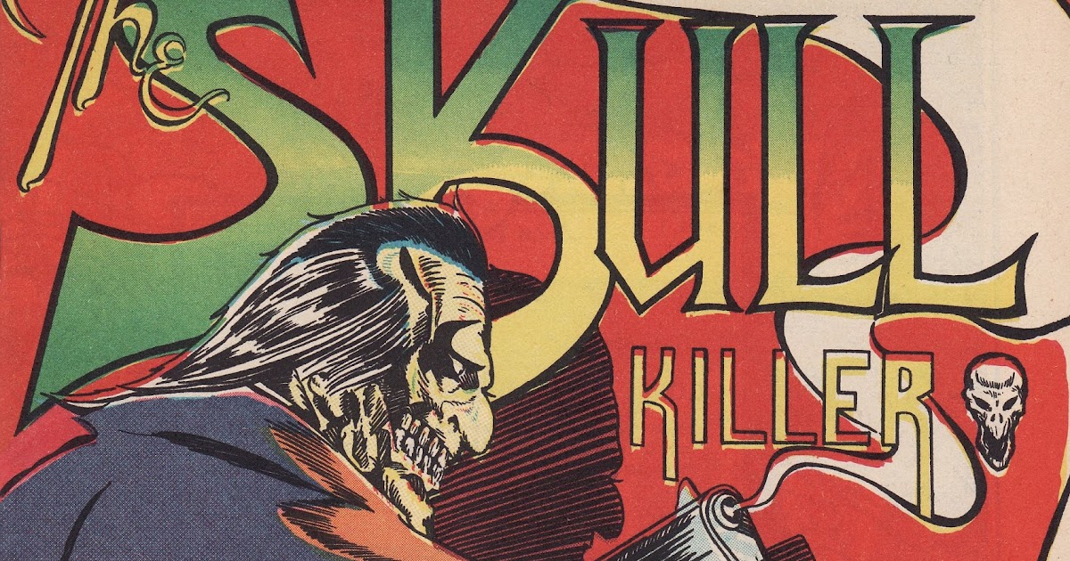 Goin' Underground: The Skull Killer (Pulp Mania Inc., 1975) ~ Off The ...
