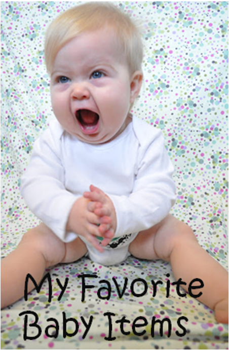 My Messmerized Life: My Favorite Baby Items