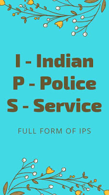 IPS Full Form in Hindi: IPS Full Form!
