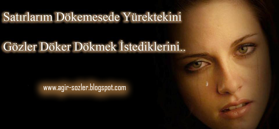 Ağır Sözler Resimli , Yazılı Ağır Sözler ~ Ağır Güzel Sözler 2022 ...