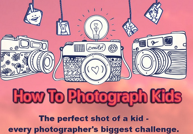How to Photograph Kids #infographic - Visualistan