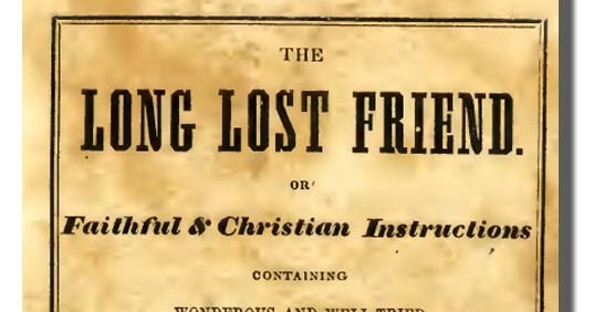The Book Shelf: "The Long Lost Friend", an Alternative Medicine Classic