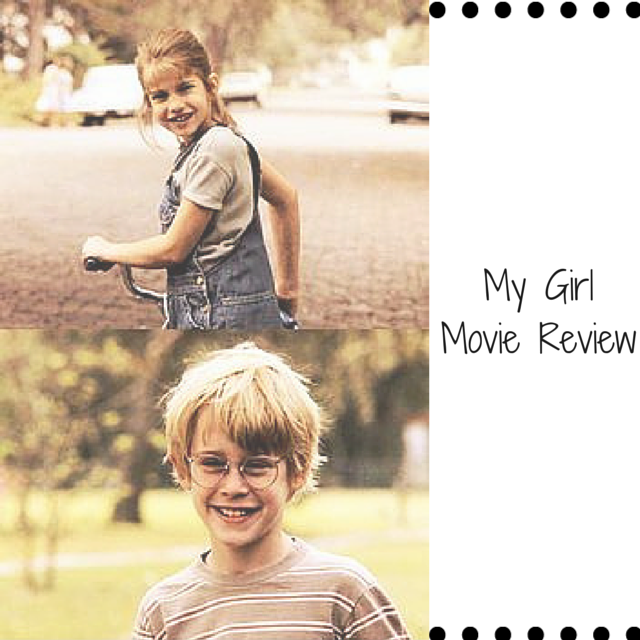 My girl: Movie Review | All about fashion