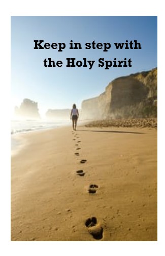 Keeping In Step With The Holy Spirit