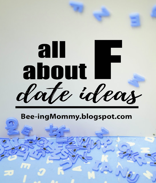 Alphabet Dating - All about F Date Ideas