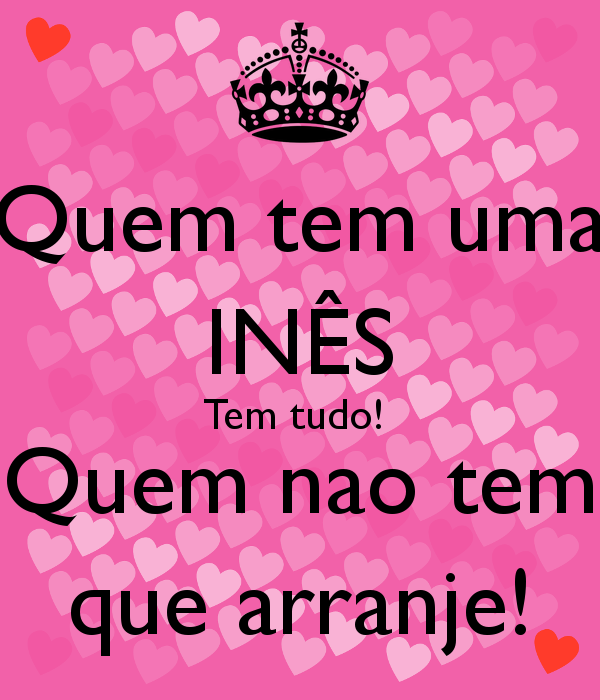 Meu nome é Inês e o teu qual é? | O Nosso Mundo