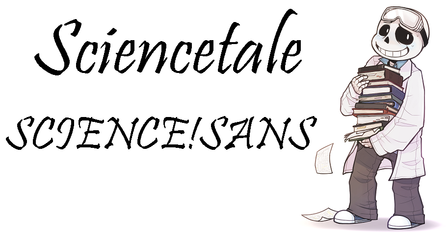 Undertale: AU - Sciencetale / Science!Sans ~ Handlarz Iluzji