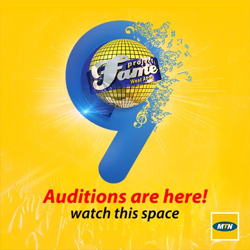 Welcome to REO's Blog: [AUDITION] MTN PROJECT FAME WEST AFRICA SEASON 9